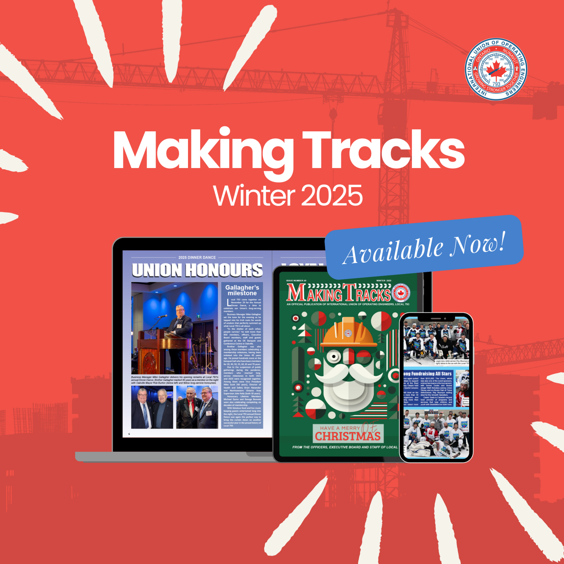Making Tracks Magazine, Issue 49: Winter 2025 – IUOE Local 793