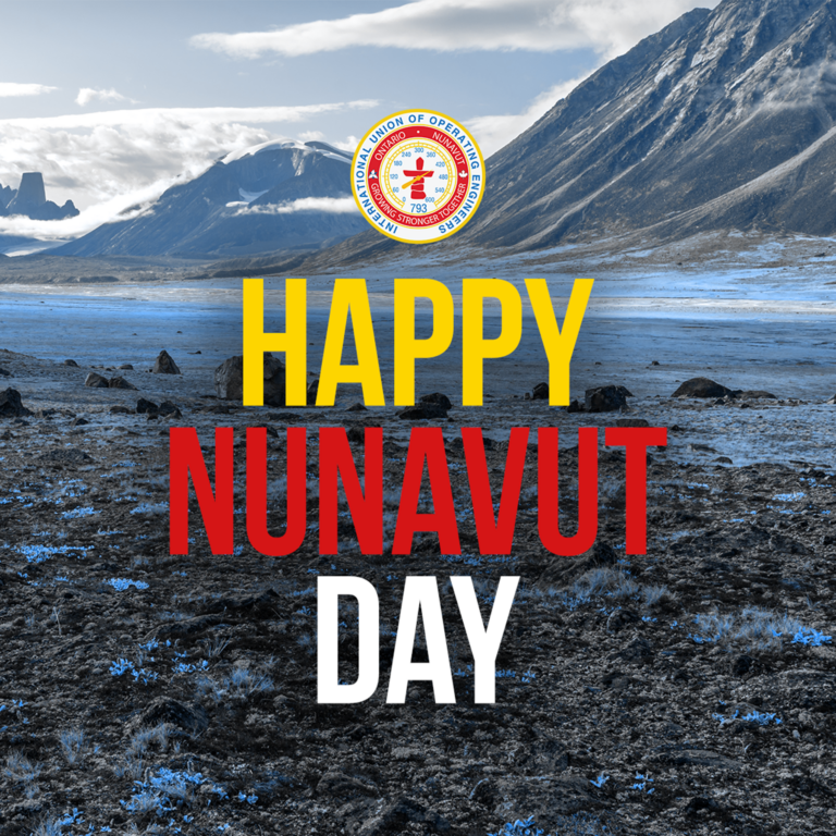 Happy Nunavut Day from Local 793! – IUOE Local 793