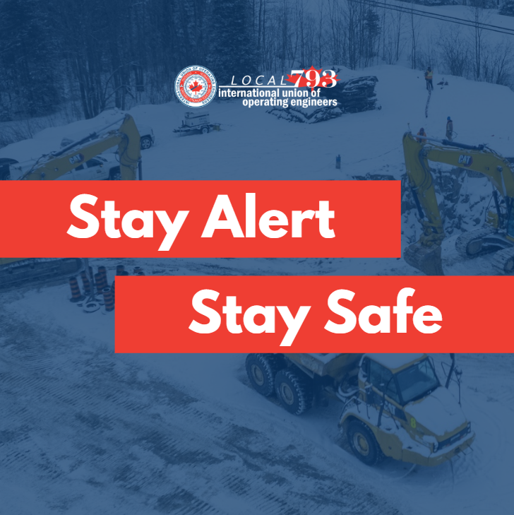 Winter Safety Reminder: Stay Alert, Stay Safe – IUOE Local 793