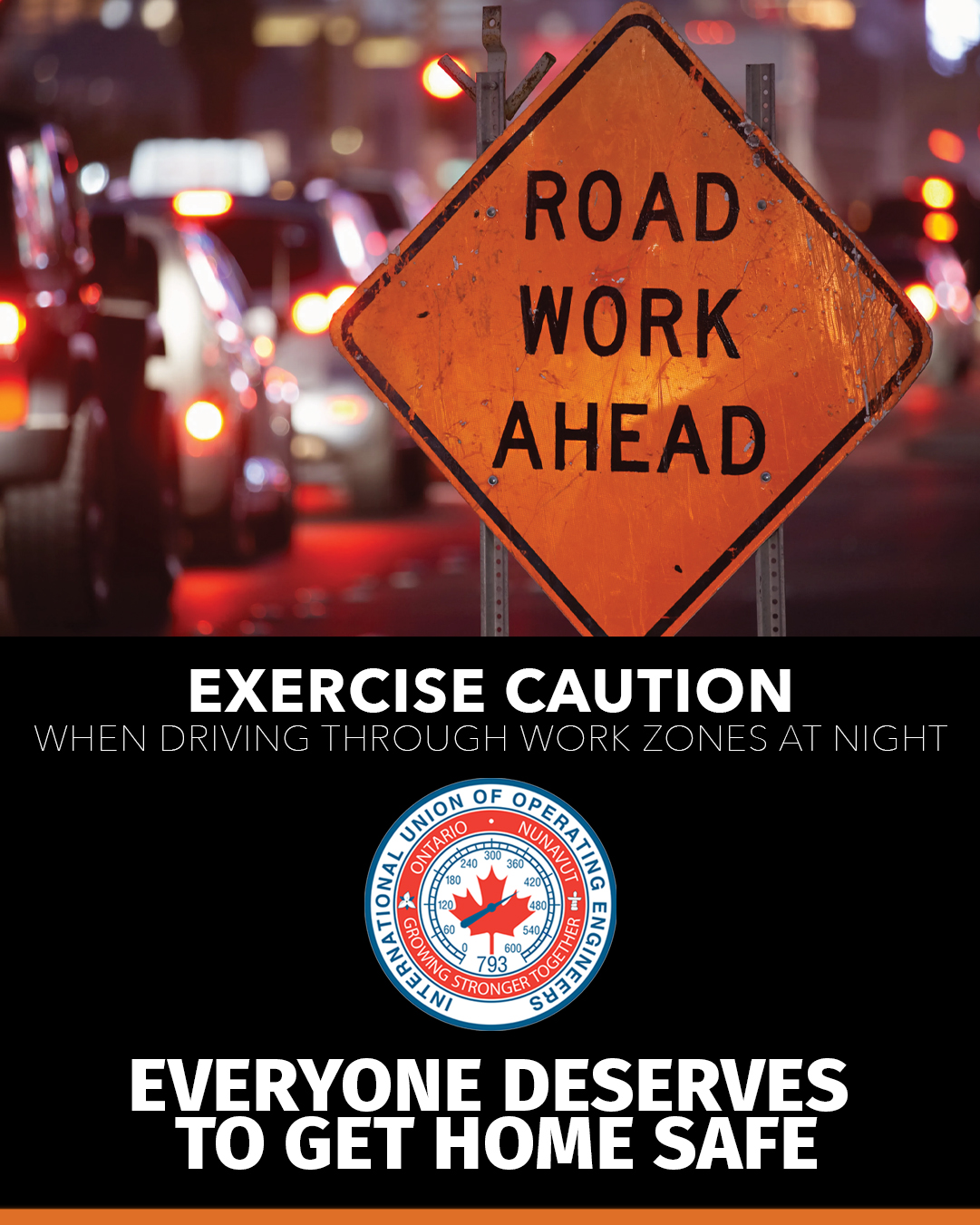 Exercise Caution When Driving Through Work Zones at Night – IUOE Local 793